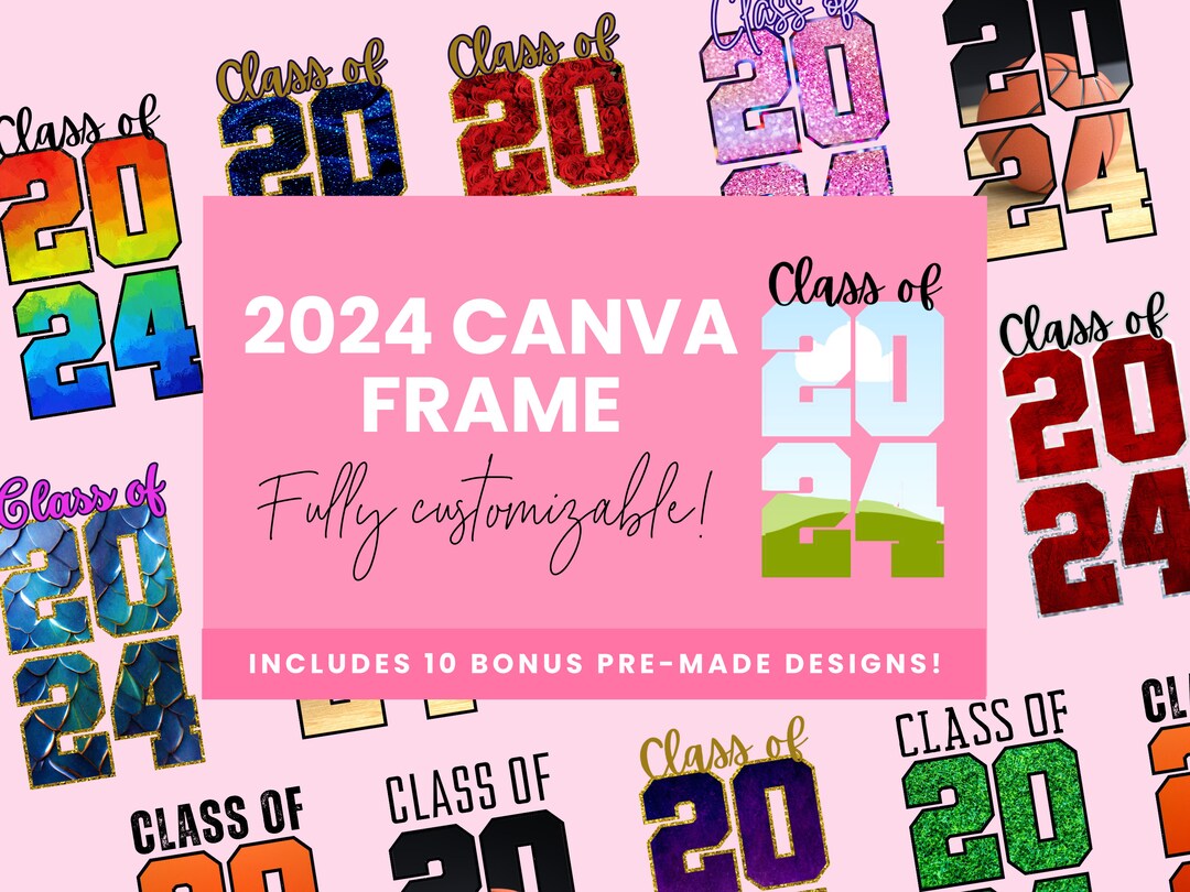 2024 Senior Canva Photo Frame Template '24 Graduate Canva Frames Bundle ...
