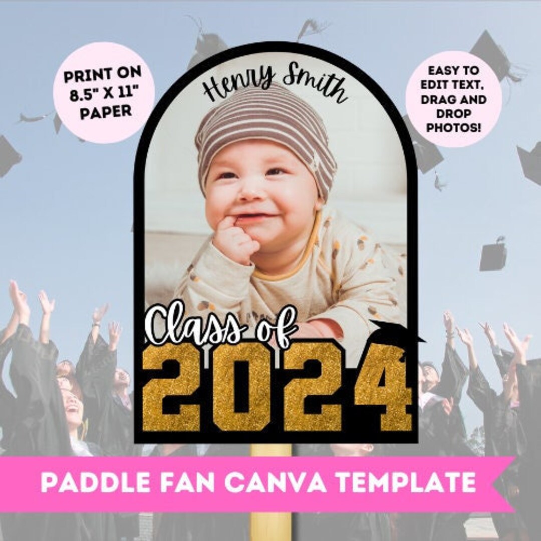 Graduation 2024 Paddle Fan Template for Grad Parents Canva Drag and ...
