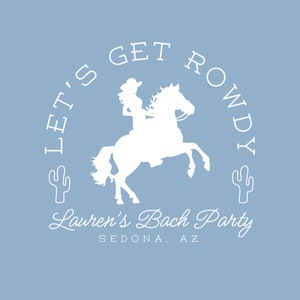 Lets Get Rowdy Logo Template Canva Editable Lets Get Nashty Bach Party ...