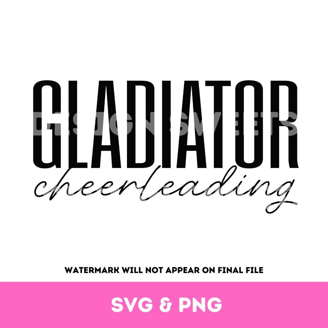 Gladiators Cheer SVG PNG Cut File Gladiator Cheer Leader School Mascot ...