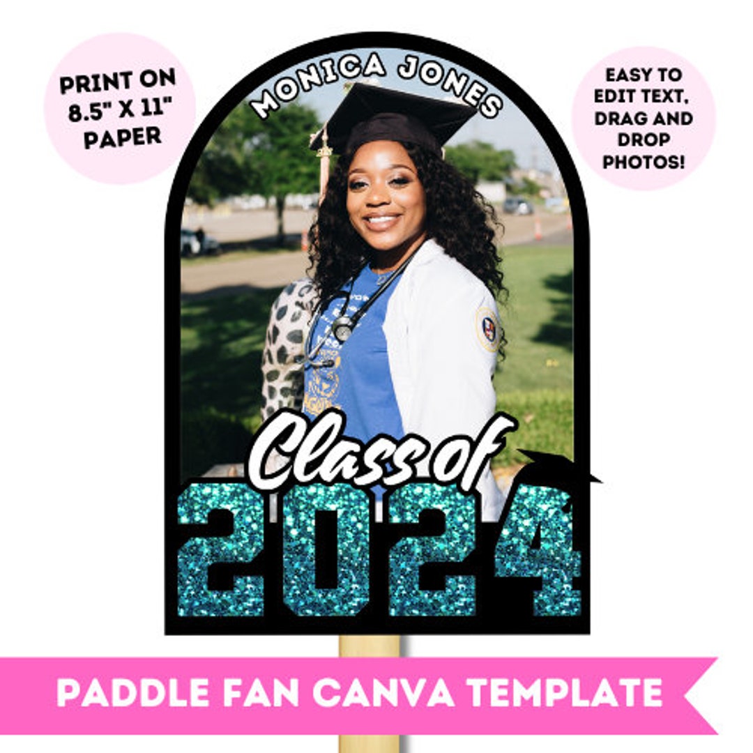 Graduation 2024 Paddle Fan Template for Grad Parents Canva Drag and ...