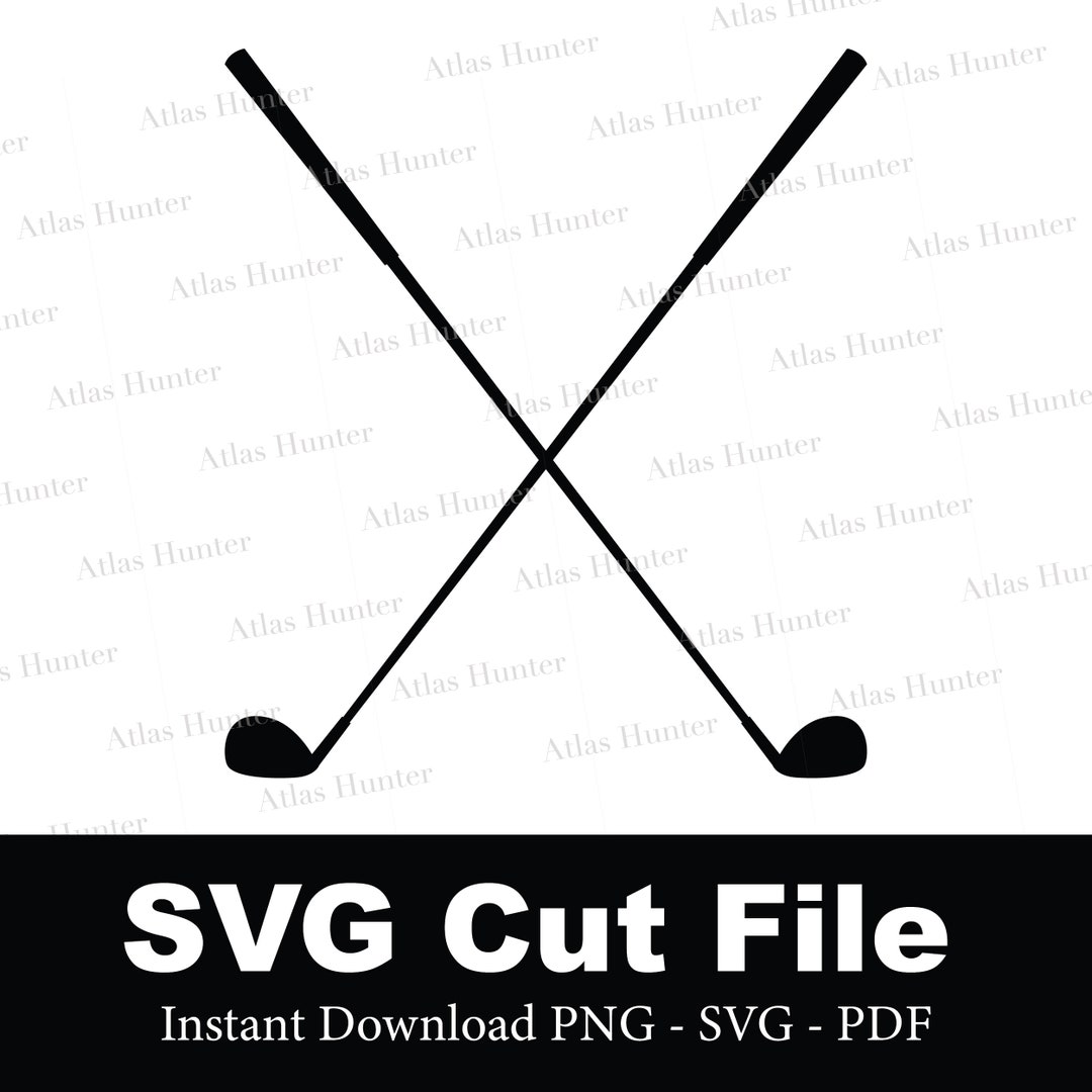 Golf Club Cricut Cut File SVG JPEG PNG Pdf Driver Swing Crossed Clubs ...