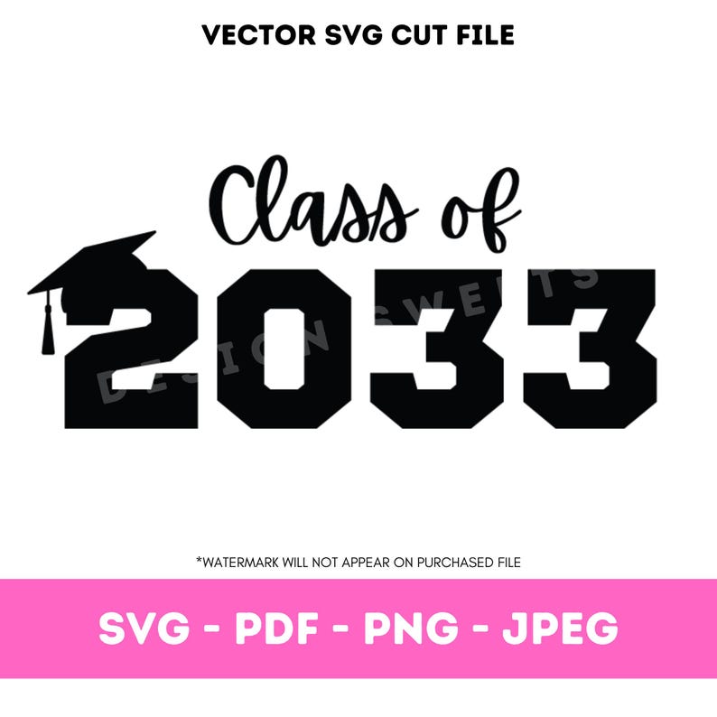 Class of 2033 Grad Third Grader Vector Cut File Senior Year Back to ...