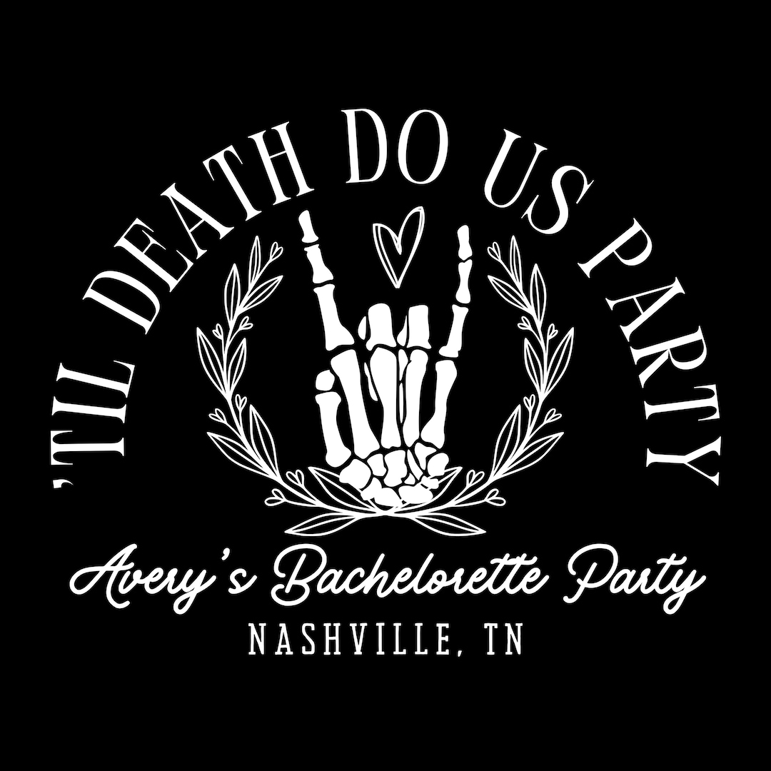 Til Death Do Us Party Bach Party Bachelorette Logo Bridal Party Shirts ...