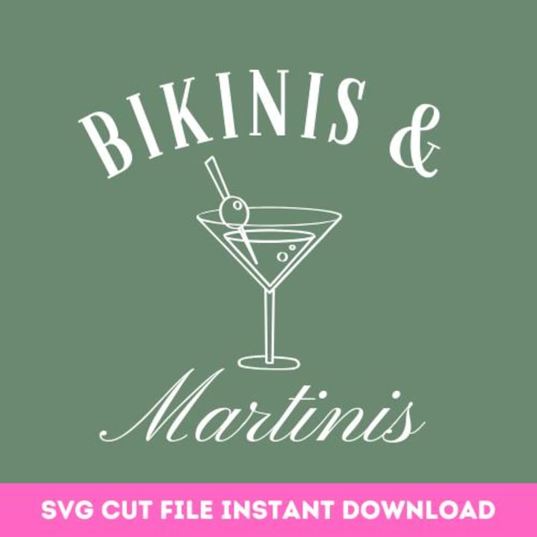 Martini Bikini SVG Bach Party Martinis and Bikinis Cut File Logo ...