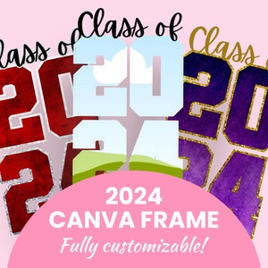 2024 Senior Canva Photo Frame Template '24 Graduate Canva Frames Bundle ...