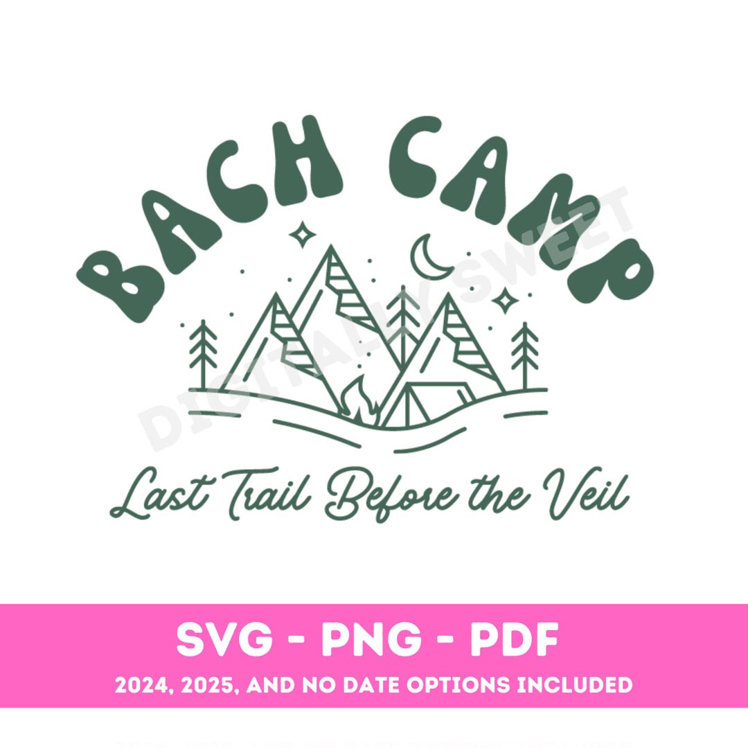 Bach Camp Logo Cut File PNG SVG Camp Bach Logo Bachelorette Party Camp ...