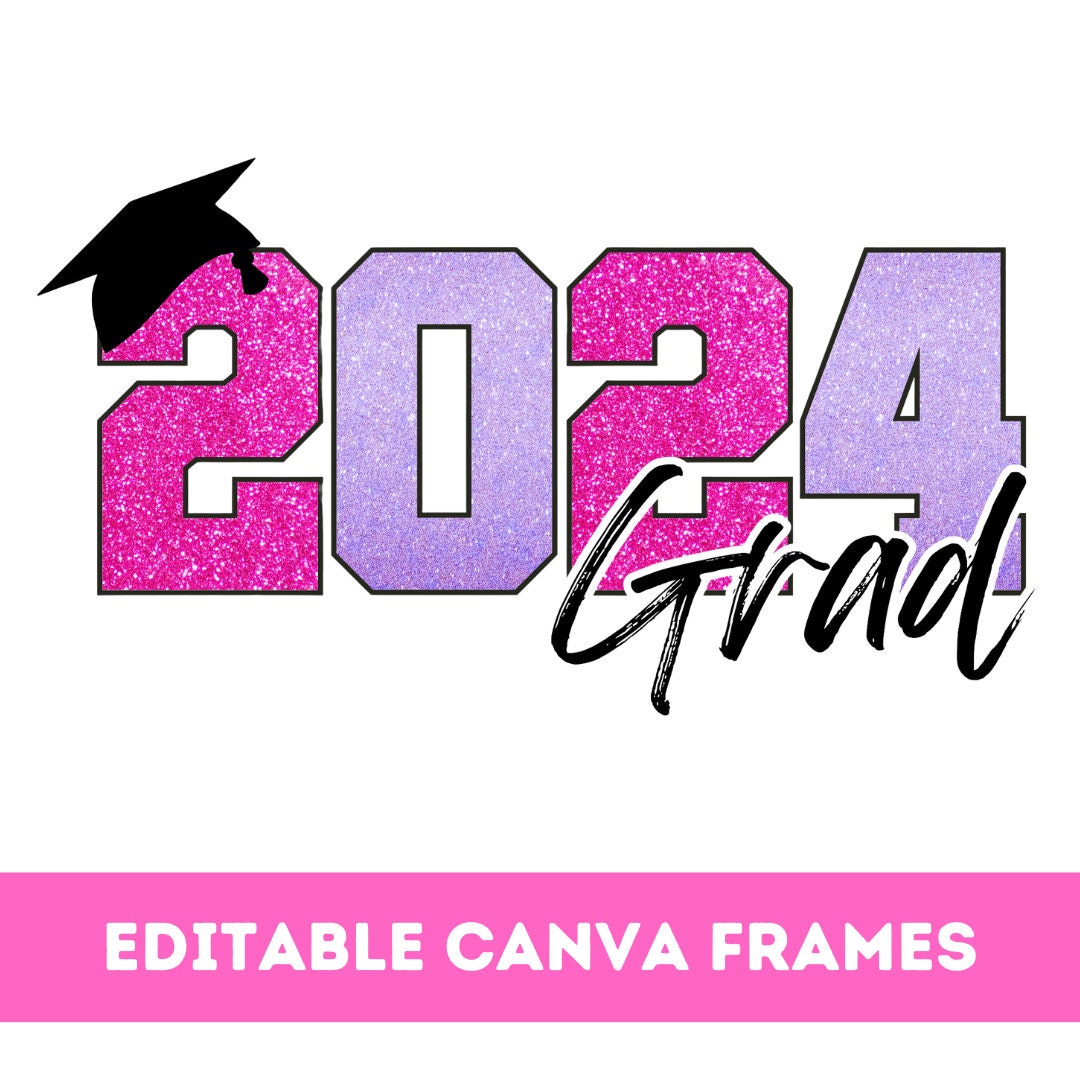 Canva 2024 Senior Photo Frame Template '24 Graduate Canva Frames Bundle ...