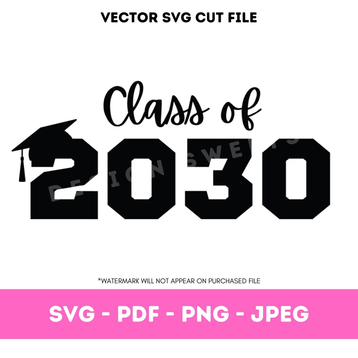 Class of 2030 Grad Sixth Grader Vector Cut File Senior Year Back to ...
