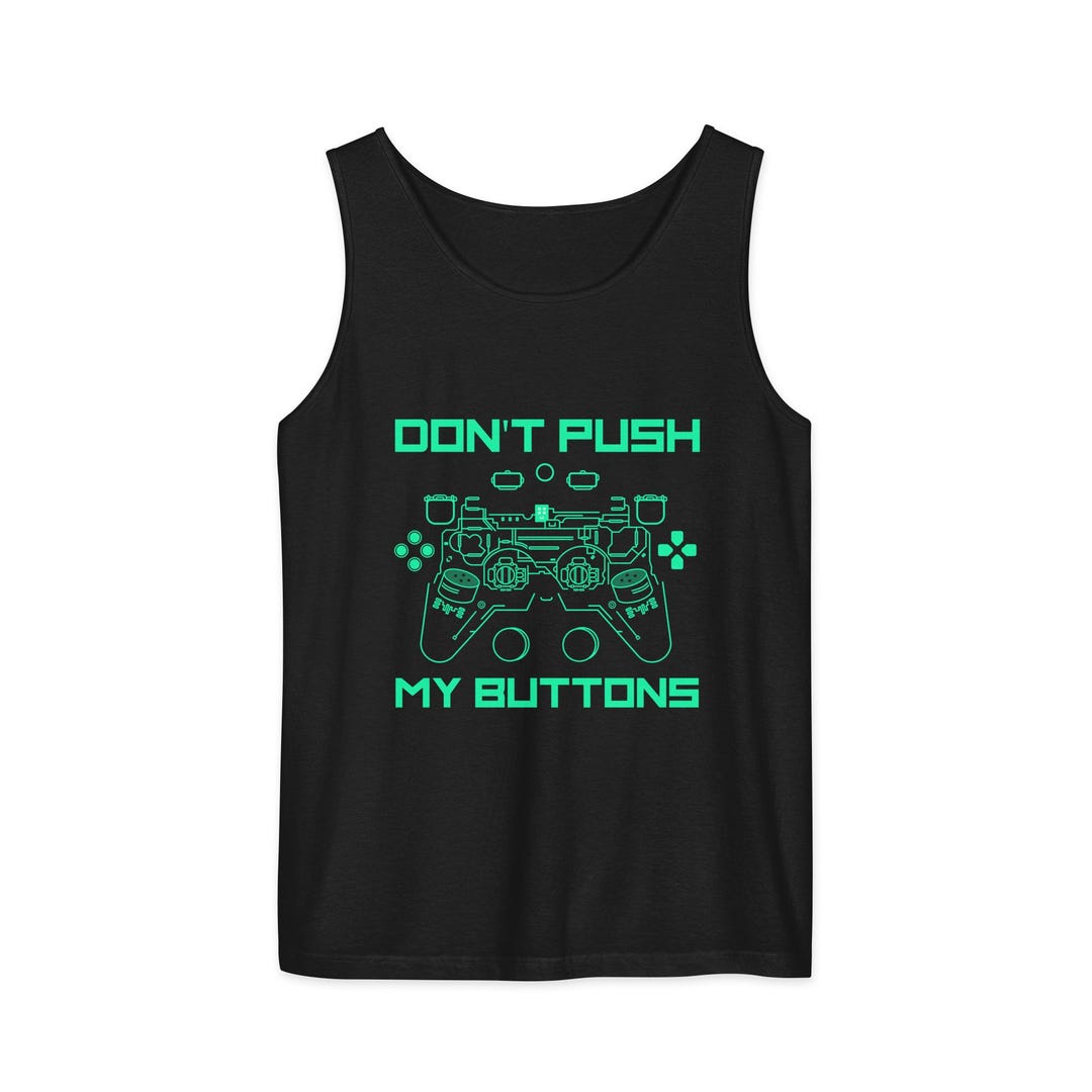Don't Push My Buttons Tank Top - Etsy