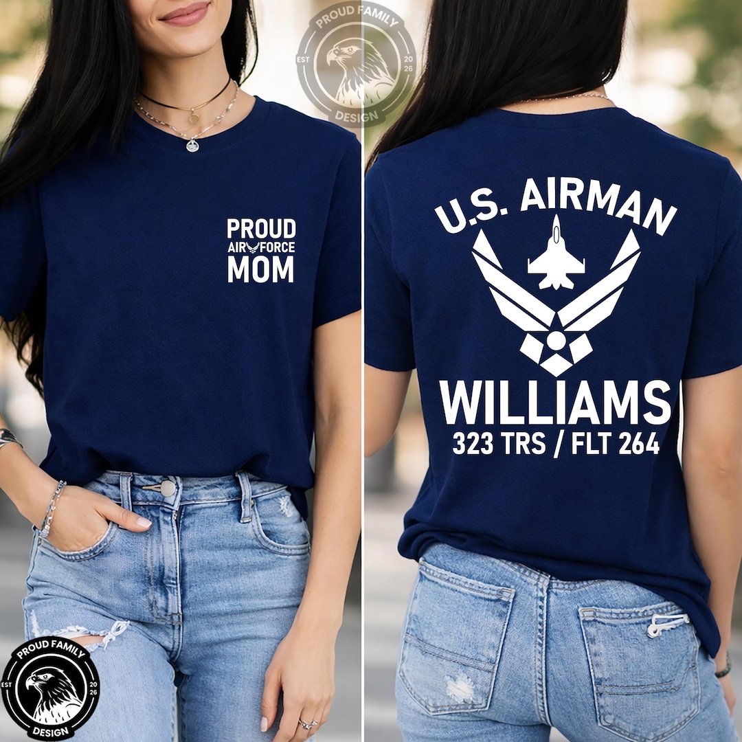 Air Force Family Custom T-shirt: Airman Graduation Tee Gift for Mom Dad ...