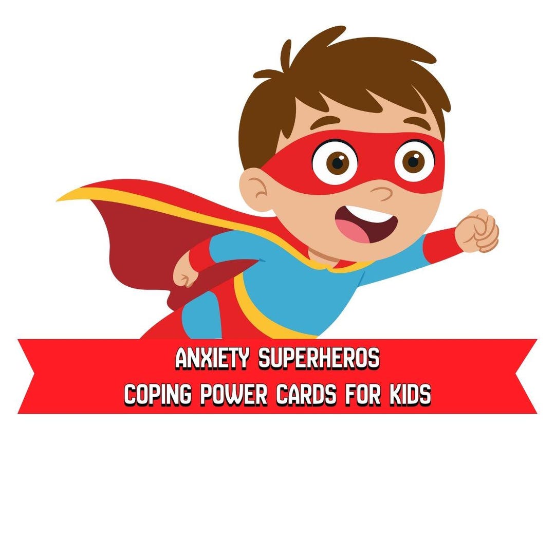 Anxiety Coping Cards for Kids | Superhero Calming Strategies (PDF ...