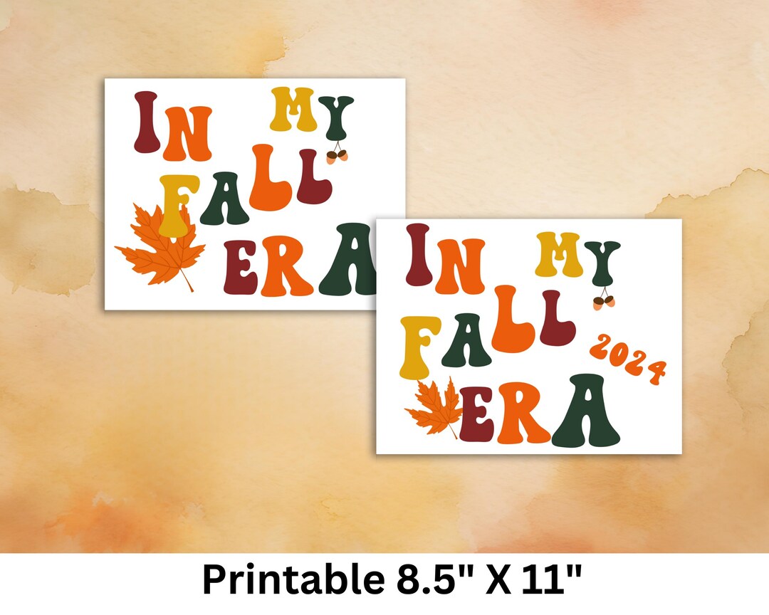 In My Fall Era Printable Sign, Fall Printable Sign, in My Era Printable ...