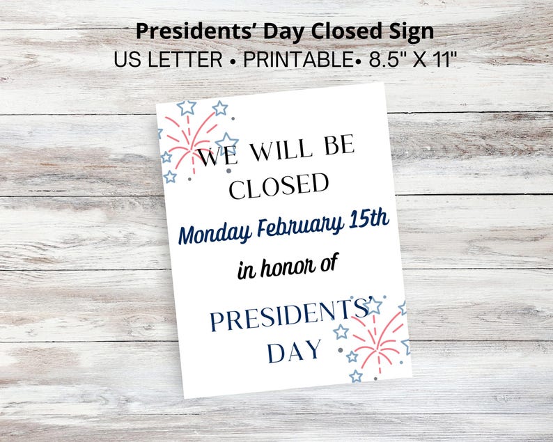 Presidents' Day Printable Closed Sign 2027, Presidents Day Printable ...