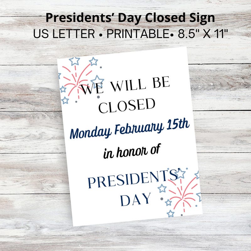 Closed for Presidents Day Sign - Etsy