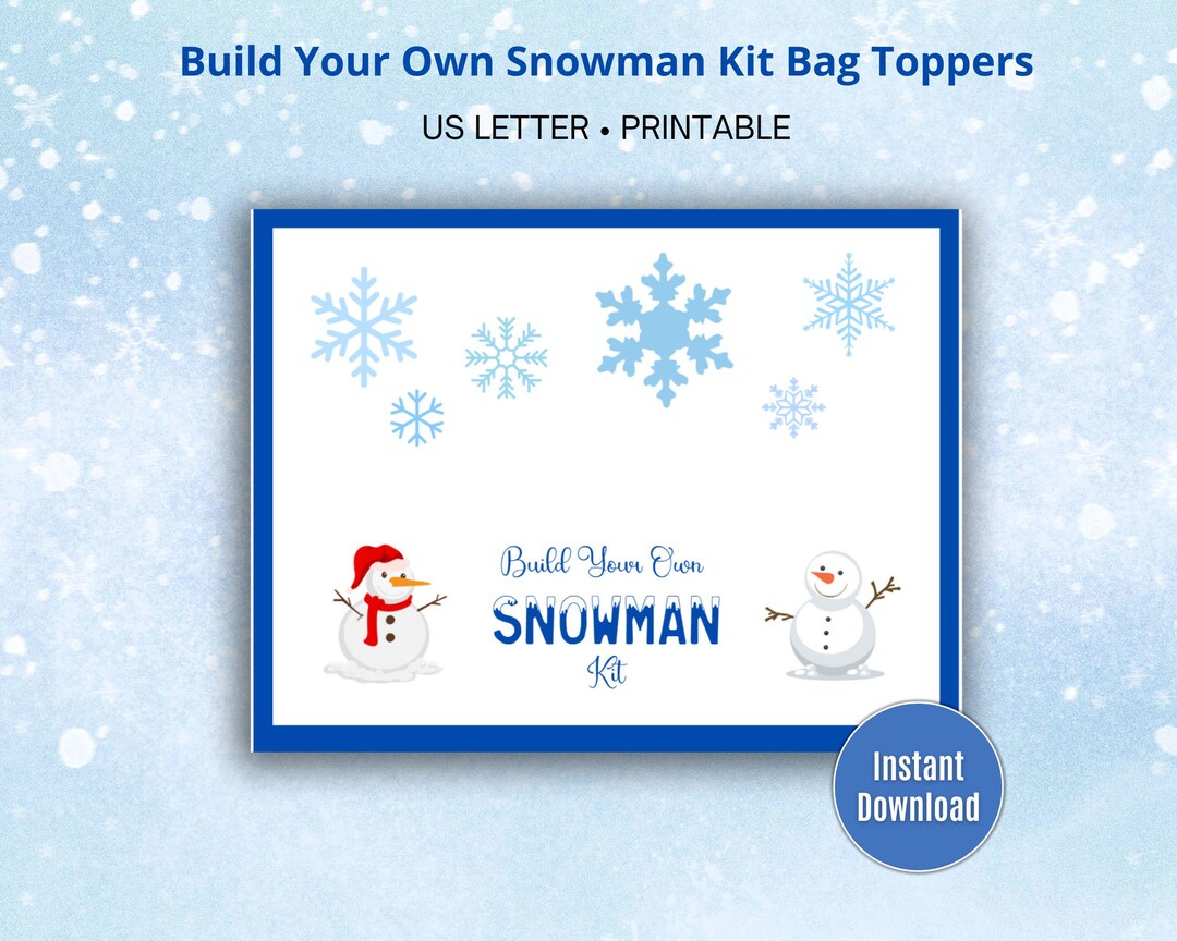 Build Your Own Snowman Bag Topper, Build Your Own Snowman Treat Topper ...