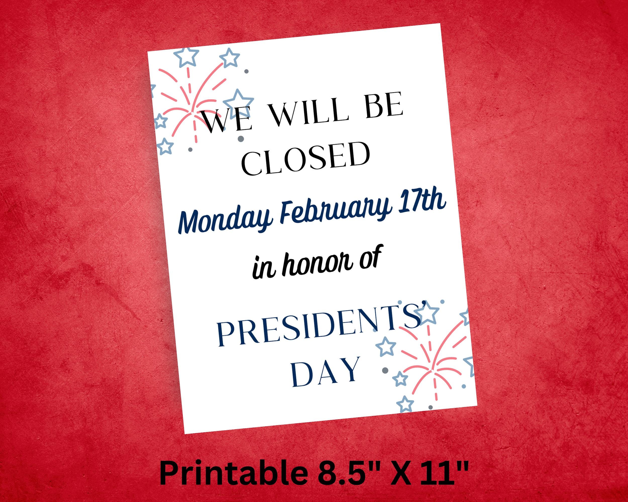 Presidents' Day Printable Closed Sign 2025, Presidents Day Printable ...