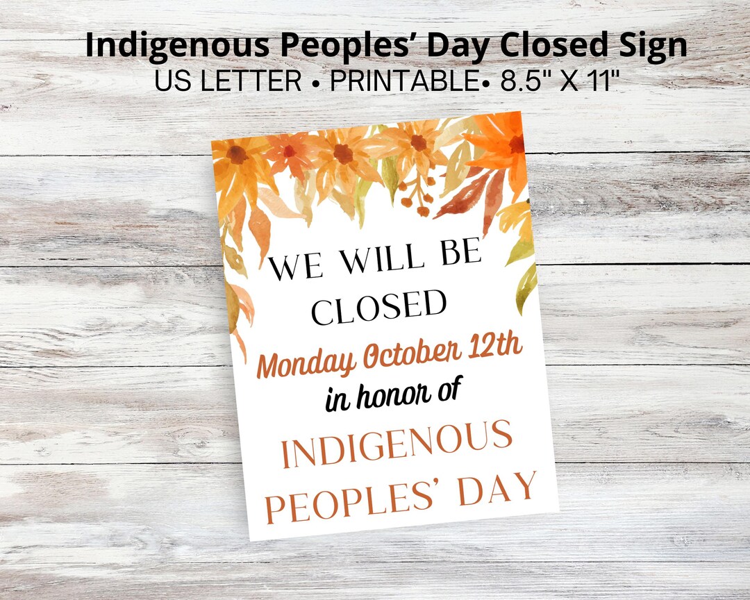 Indigenous Peoples' Day Closed Sign 2026, Indigenous Peoples' Day ...
