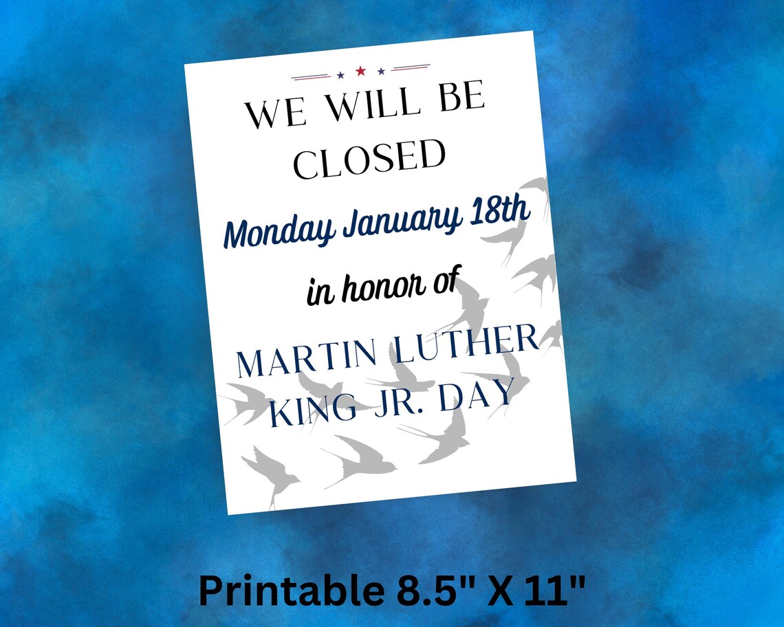 Martin Luther King Jr. Day Printable Closed Sign 2027, MLK Day ...