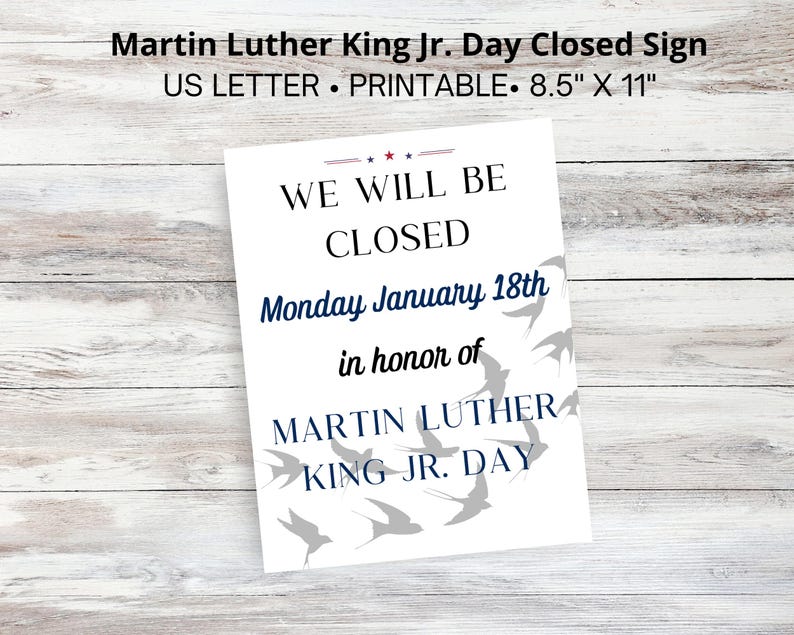Martin Luther King Jr. Day Printable Closed Sign 2027, MLK Day ...