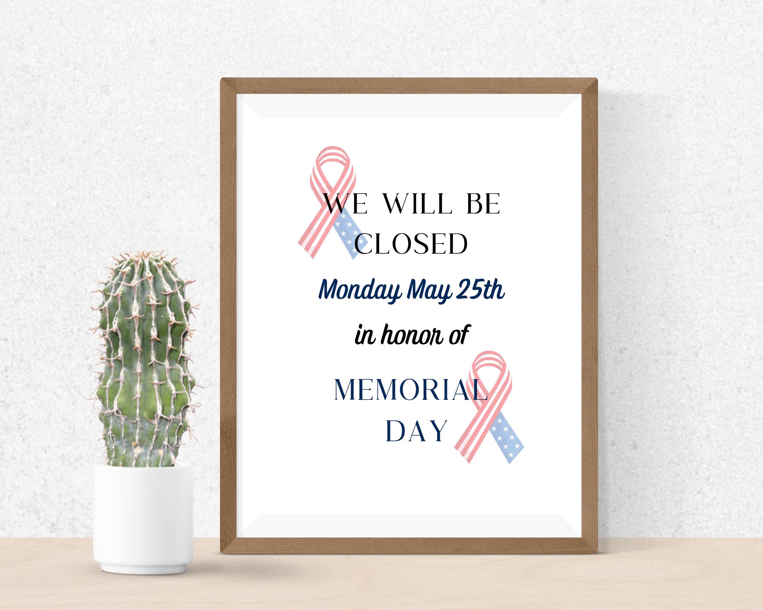 Memorial Day Printable Closed Sign 2026, Memorial Day Printable Closed ...