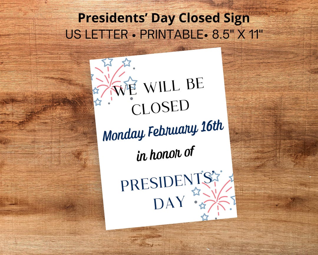 Presidents' Day Printable Closed Sign 2026, Presidents Day Printable ...