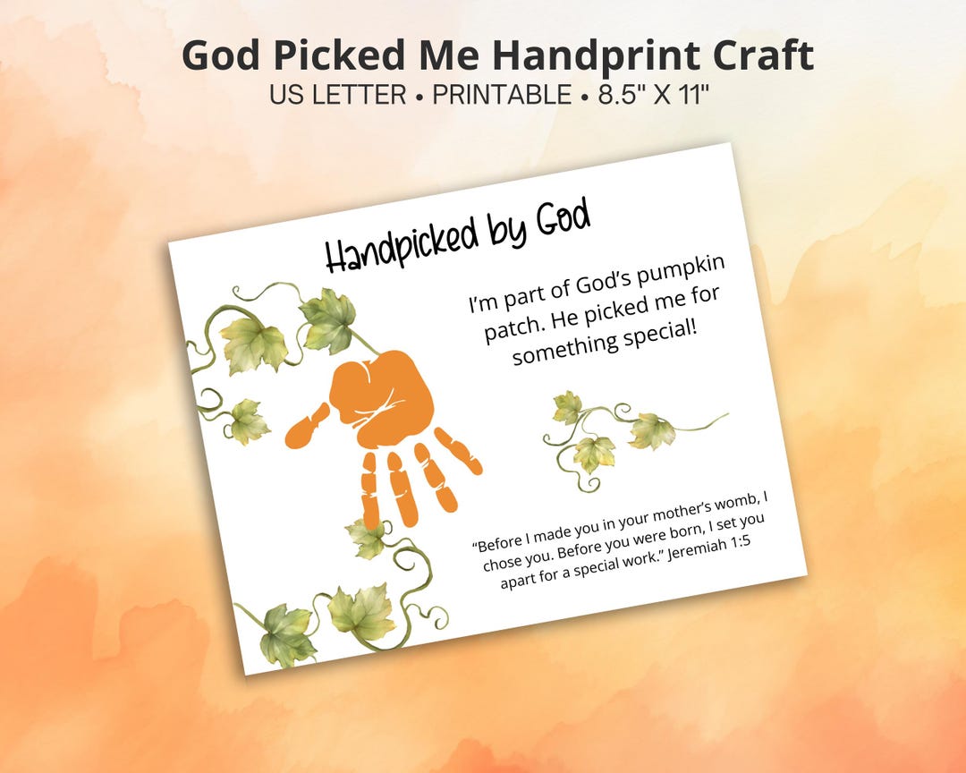 Handpicked by God Pumpkin Handprint Craft Printable, Christian Fall ...