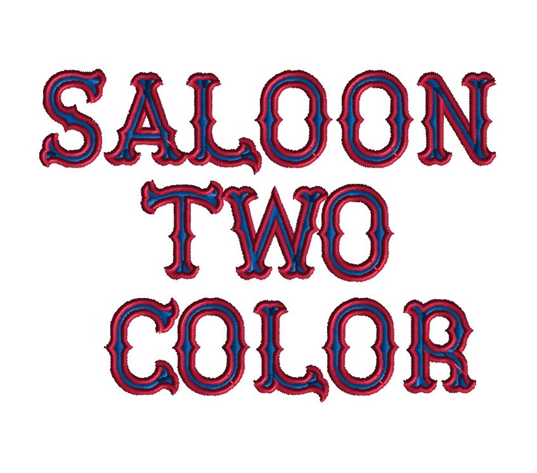 Saloon 2 Color Font Machine Embroidery Designs-instant DOWNLOAD - Etsy