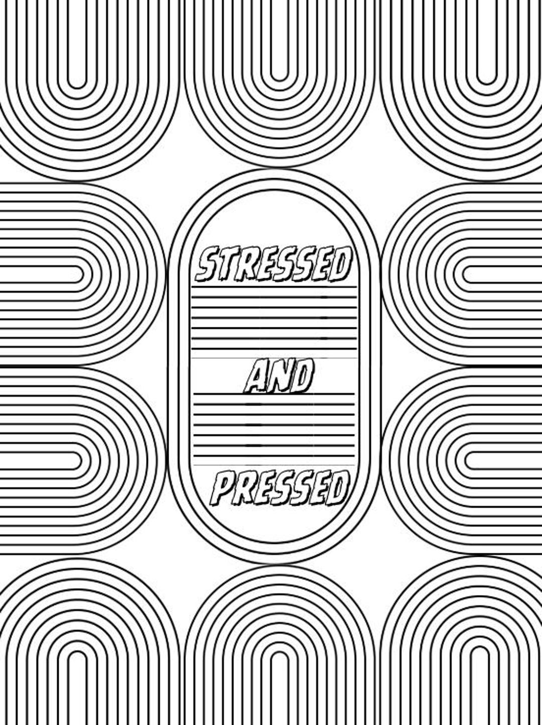 Burnout Coloring Page for Adults | “stressed and Pressed” - Etsy