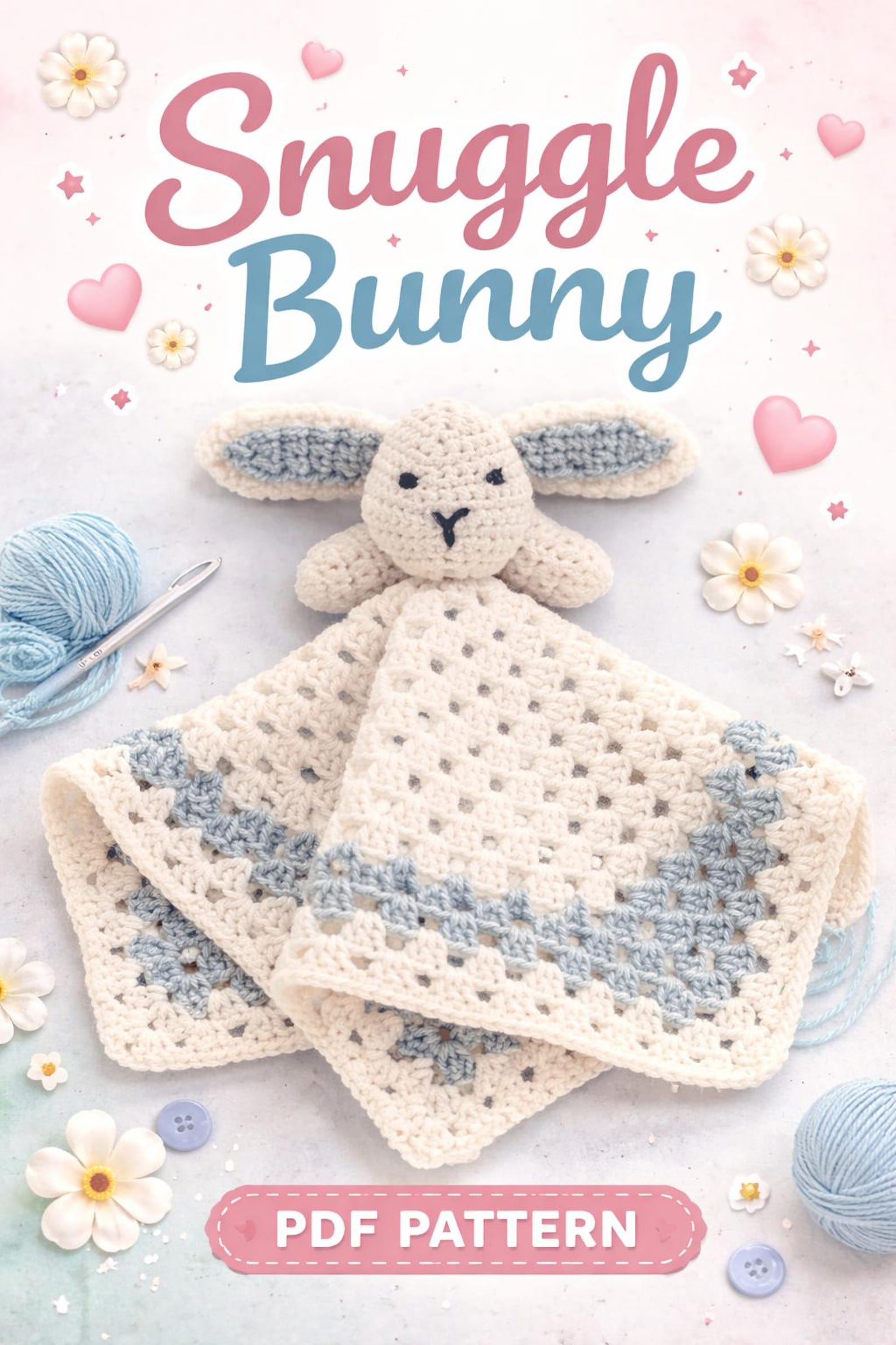 Snuggle Bunny Lovey Crochet Pattern (PDF) – Baby Security Blanket ...