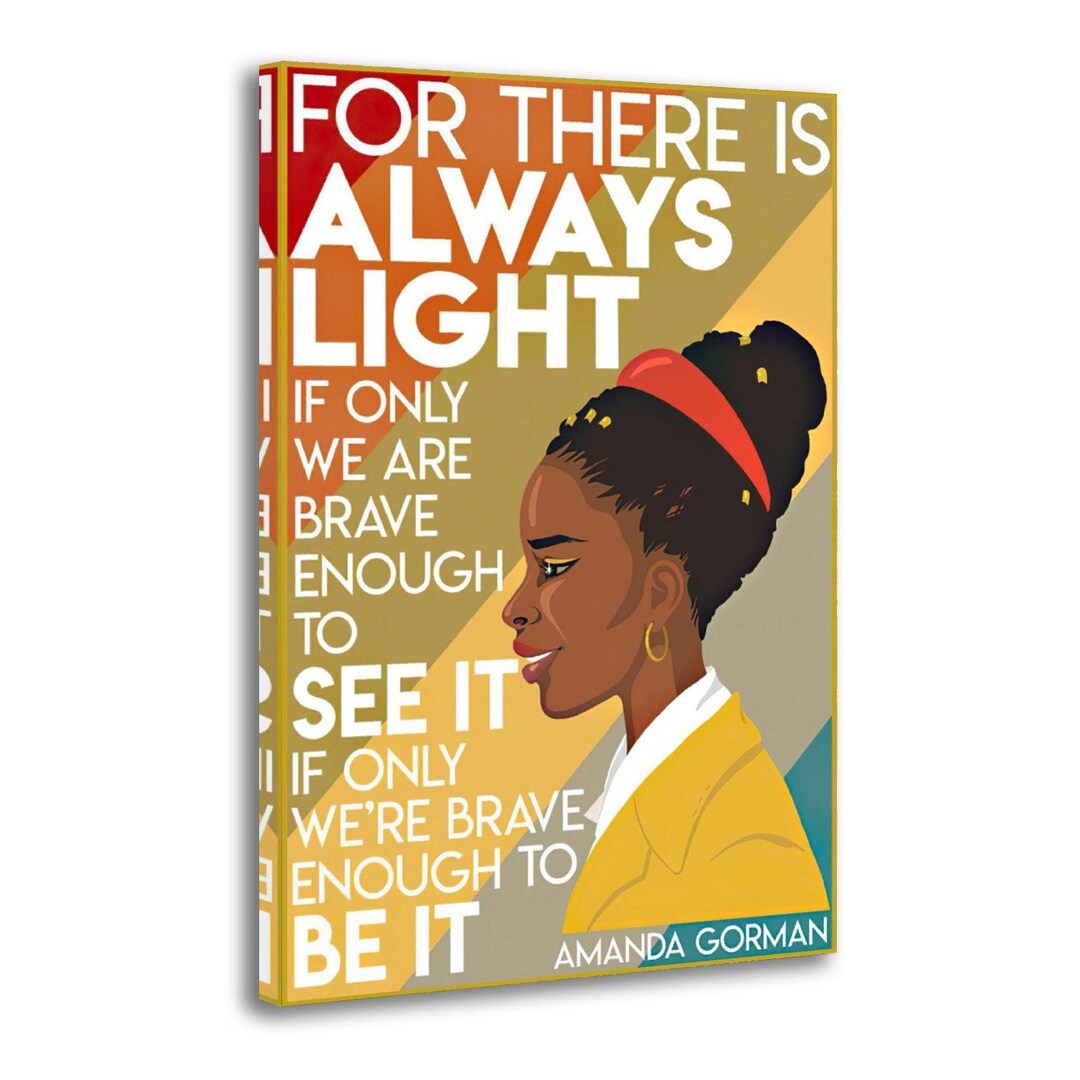 Amanda Gorman for There is Always Light Wall Art Poster Picture Print ...