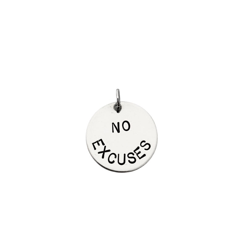 Sterling Silver NO EXCUSES Hand Stamped Charm - Add on Charm - No ...