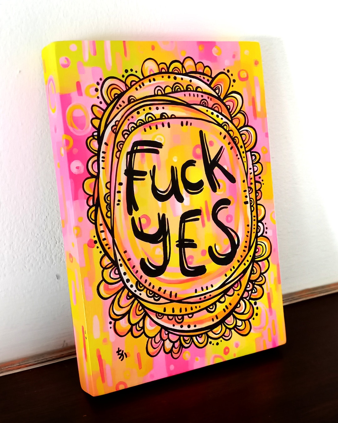 Fuck Yes Original Painting | Colorful Inspirational Quote Art for ...