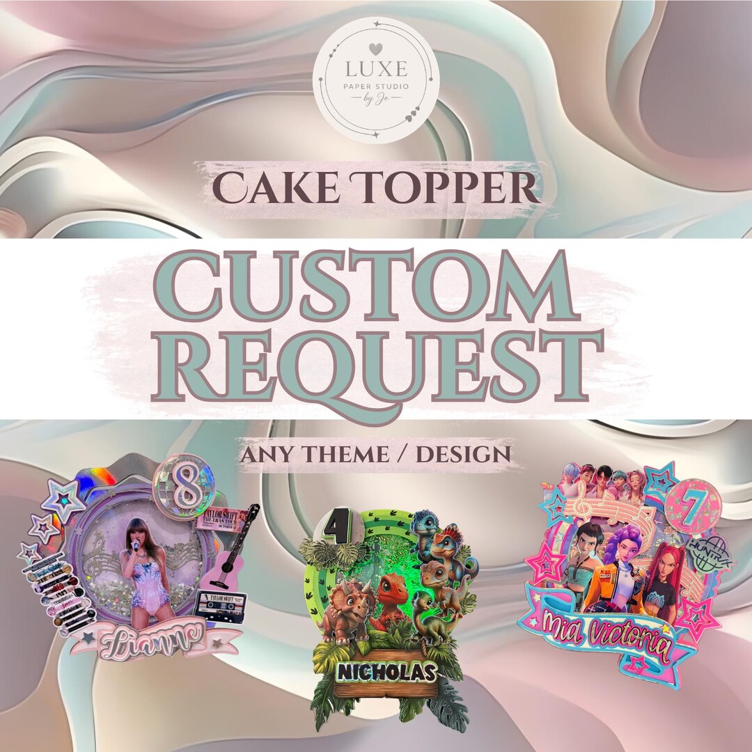 Custom Cake Toppers Any Theme - Personalized Name, Theme and Age ...