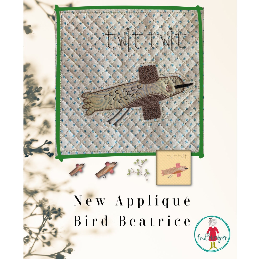 New Appliqué Birds - Bird 2 - Among Friends 'BEATRICE' - 2 Sizes + a ...
