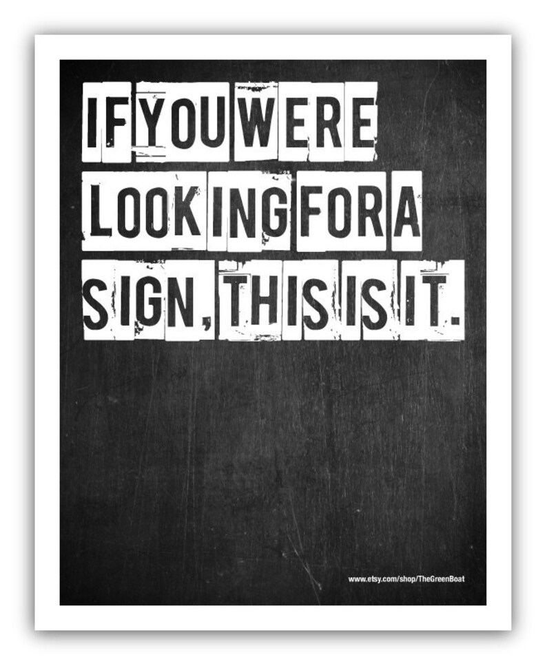 Typographic Print TITLE If You Were Looking for a Sign This - Etsy