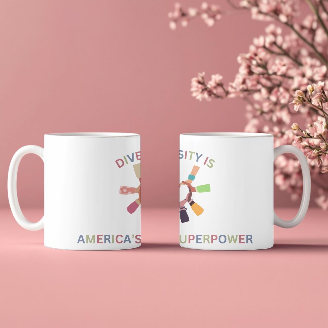 Diversity is Americas Superpower Coffee Mug Inclusive Unity Equality ...