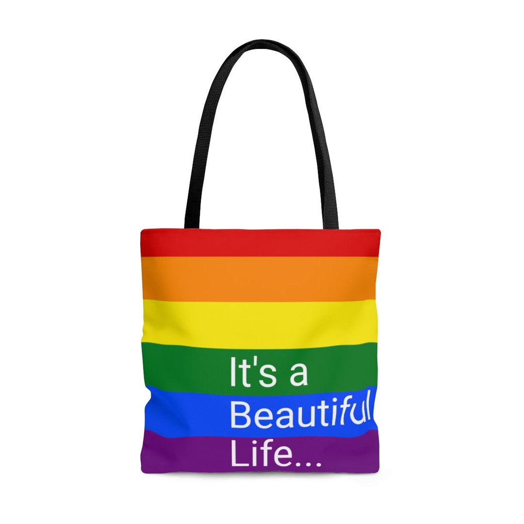 Gay Pride Flag Polyester Tote Bag it's a Beautiful Life... Saying ...