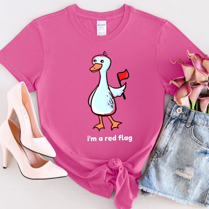 I'm a Red Flag Duck Shirt – Funny Cartoon Duck Tee, Cute Humor Gift ...