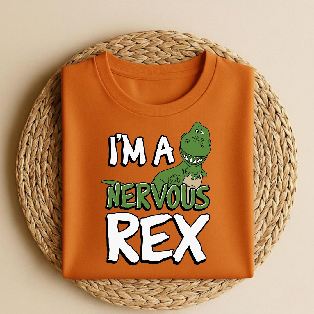 I'm A Nervous Rex Shirt, Funny T-rex Dinosaur Tee, Anxious Dino Graphic ...