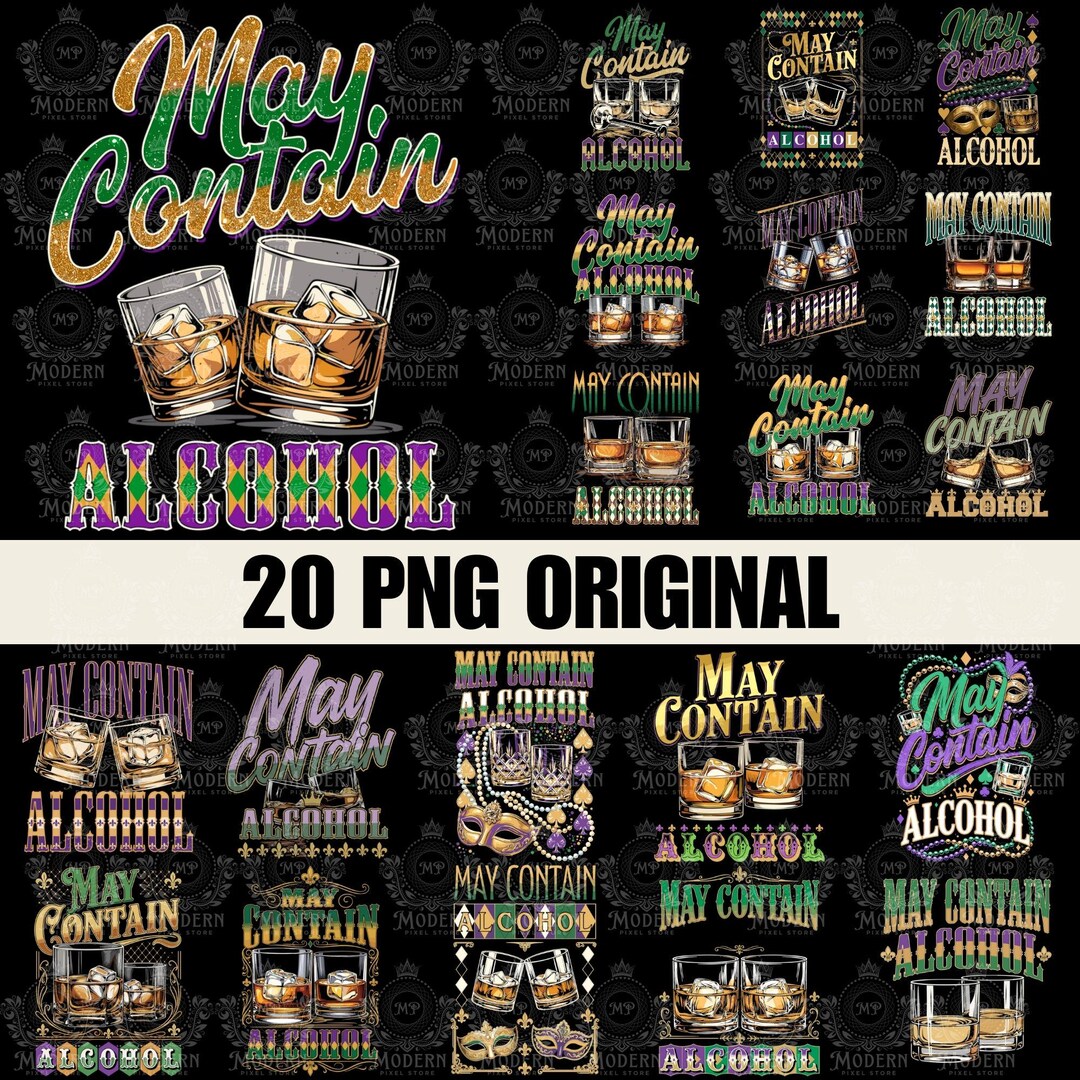 20 May Contain Alcohol Png Sublimation Design Download, Happy Mardi ...