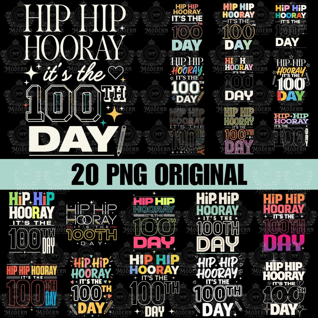 100th Day of School PNG SVG, Hip Hip Hooray 100 Days Quote PNG, Boys ...