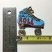 This is How I Roll SKATE Pin or MAGNET QUAD Roller Skate - Etsy