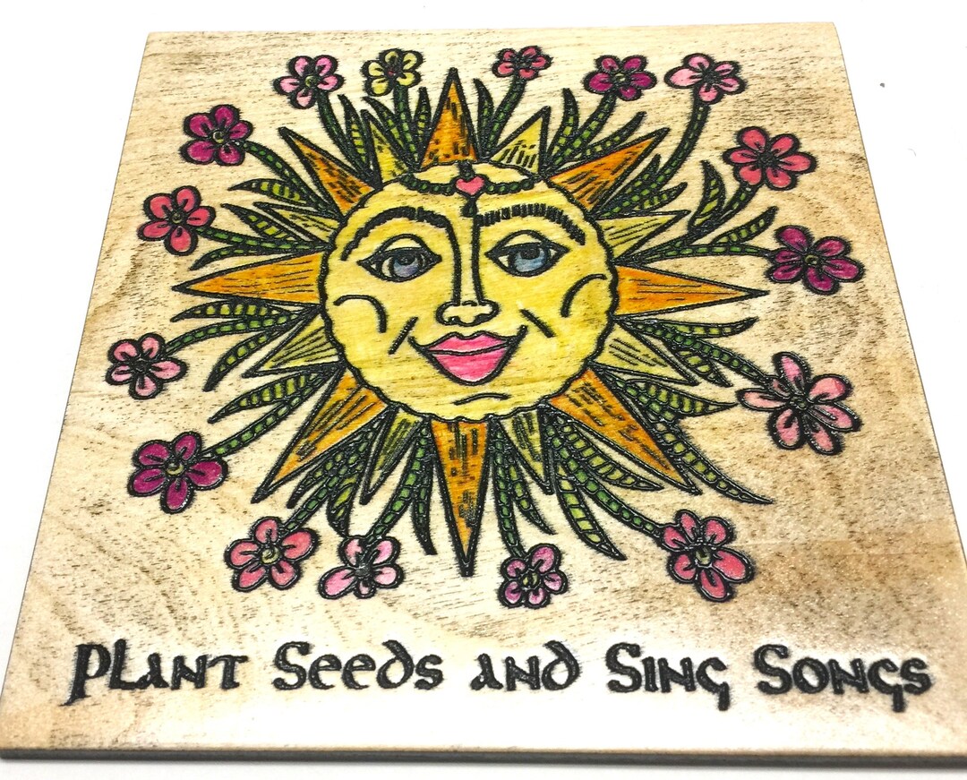 Plant Seeds and Sing Songs Magnet, Small Wall Art, Sunshine Smile ...