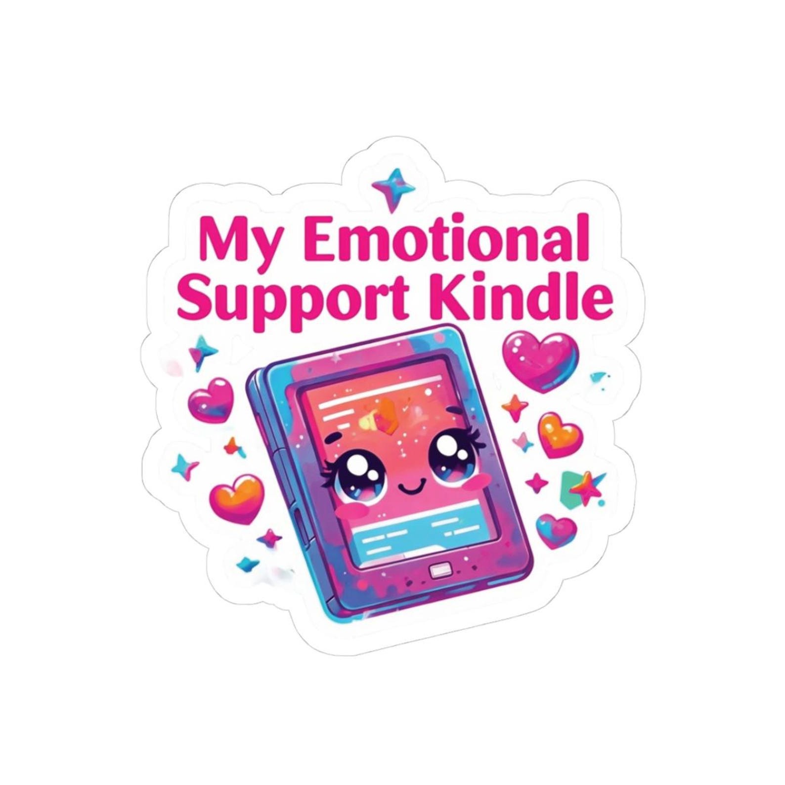 My Emotional Support Kindle Kiss Cut Sticker - Etsy