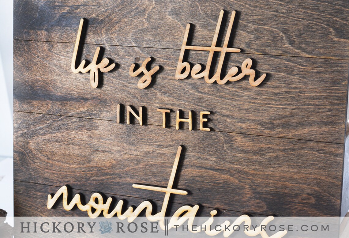 Life is Better Mountains Sign Mountain Decor Rustic Home - Etsy