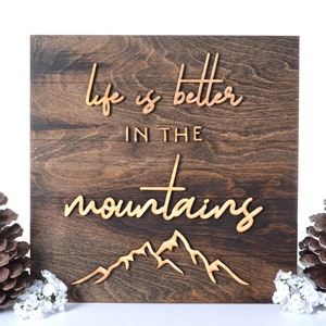 Life is Better Mountains Sign Mountain Decor Rustic Home - Etsy