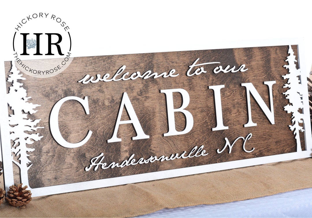 Cabin Welcome Sign, Custom Welcome Sign, Cabin Housewarming Gift ...