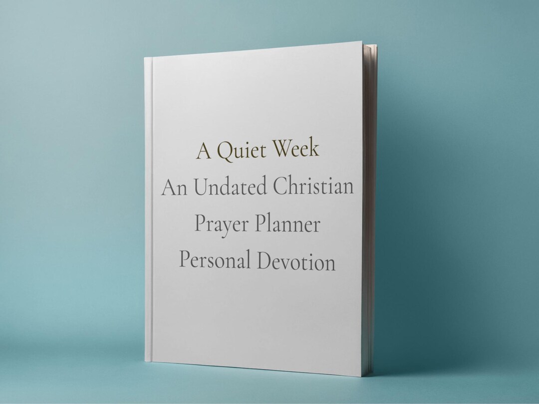 A Quiet Week Weekly Christian Prayer Planner Printable Undated Prayer ...