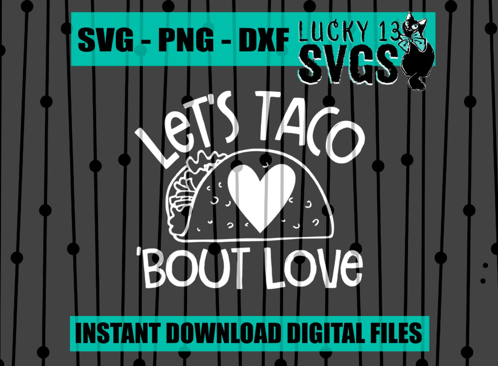 Let's Taco 'bout Love SVG PNG DXF Ready to Cut | Etsy